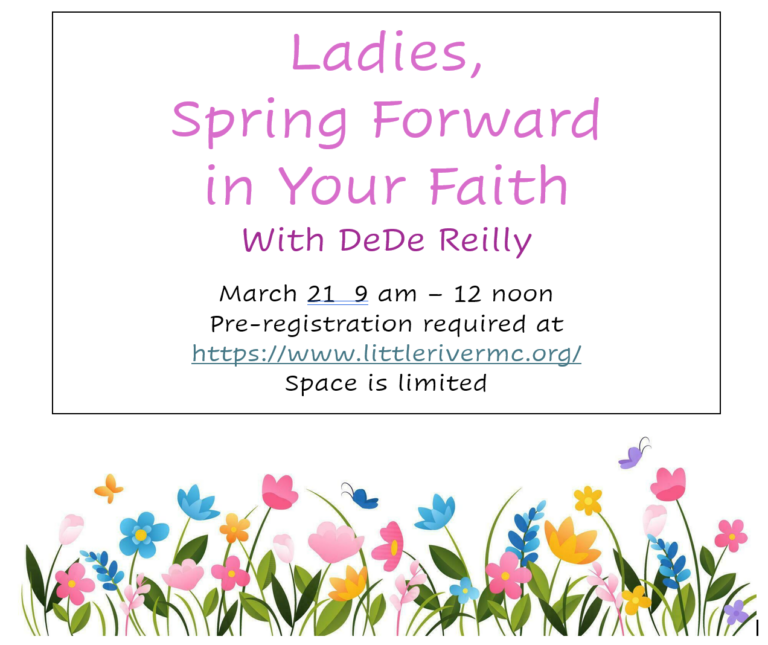 Ladies, Spring Forward in Your Faith – Little River Methodist Church